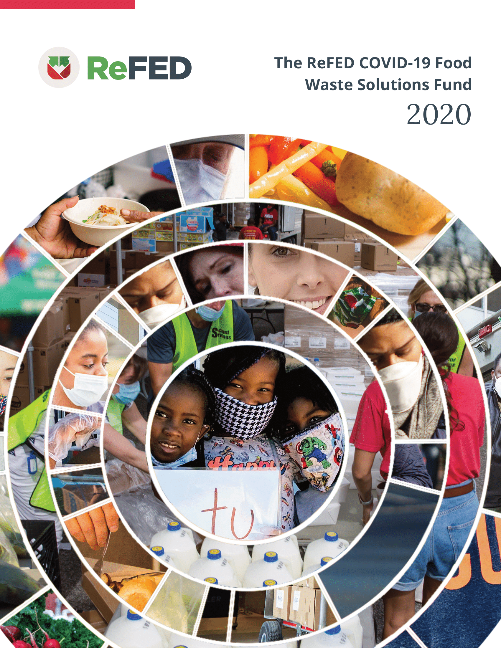 ReFED 2020 COVID-19 Food Waste Solutions Fund Impact Report
